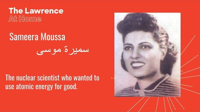 How a physicist named Sameera Moussa became a mystery after inspiring ...
