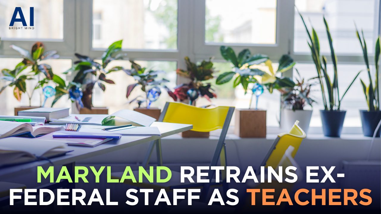 Maryland Retrains Laid-Off Federal Workers as Teachers to Fill Shortages